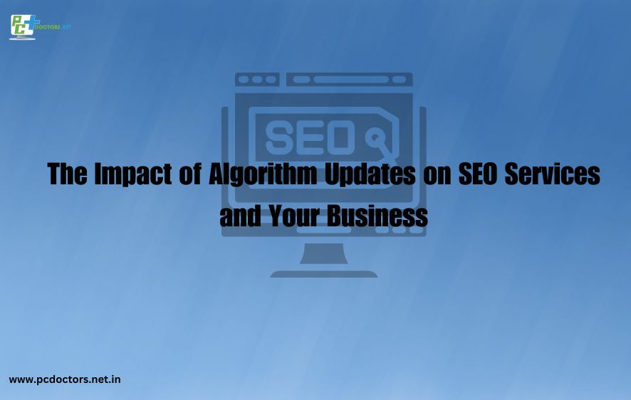Algorithm Updates SEO: Impact on Services and Business